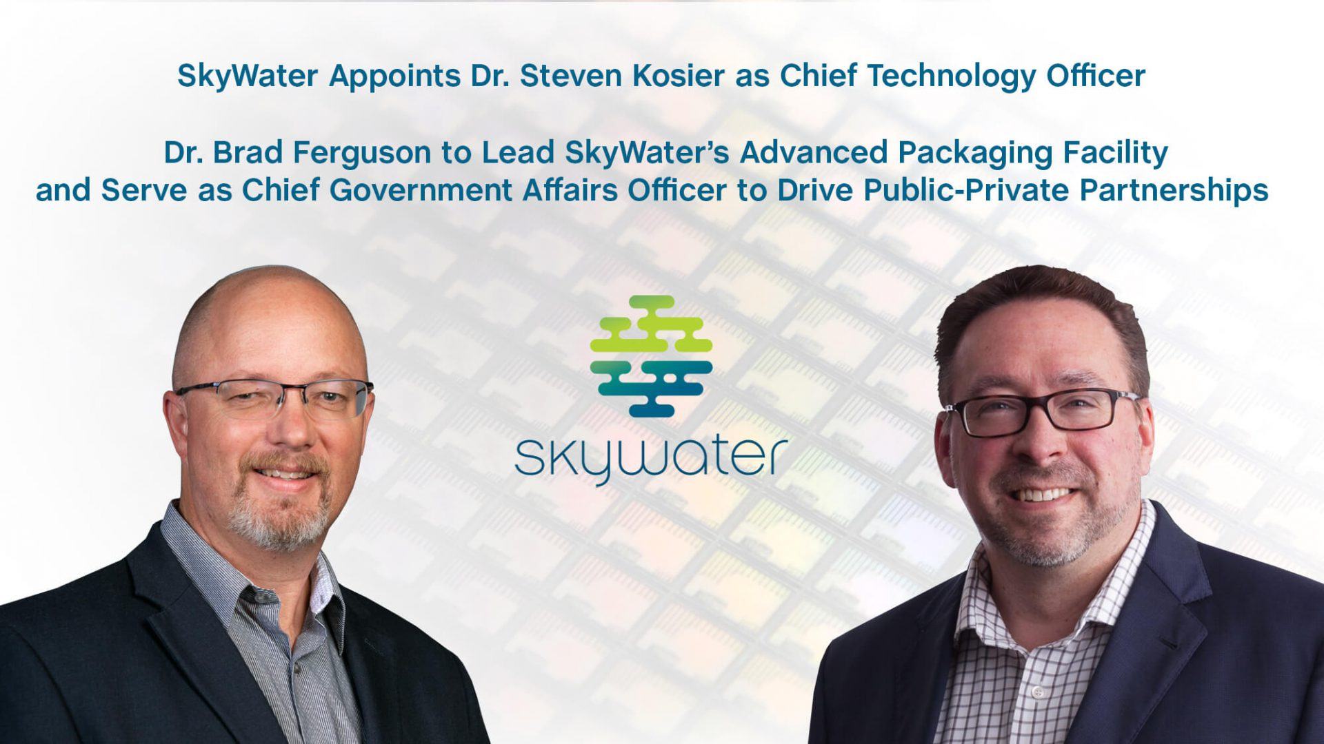SkyWater Appoints Dr. Steven Kosier as Chief Technology Officer ...