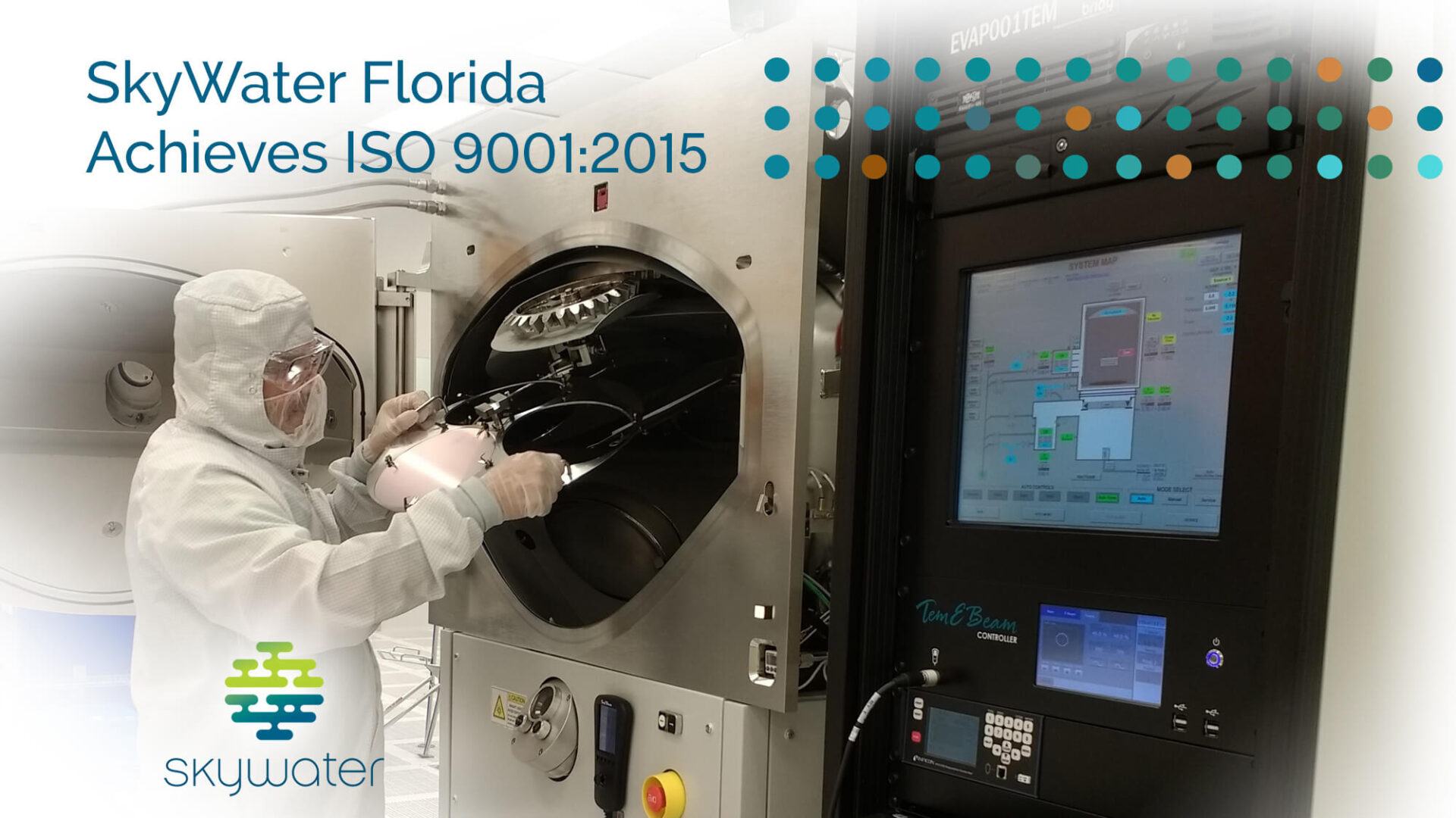 SkyWater Florida Achieves ISO 9001:2015 Quality Management System ...