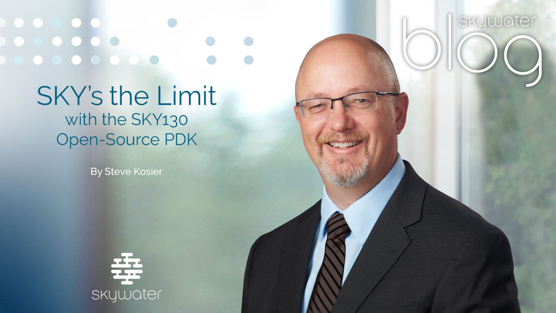 SKY’s the Limit with the SKY130 Open-Source PDK - Skywater Technology