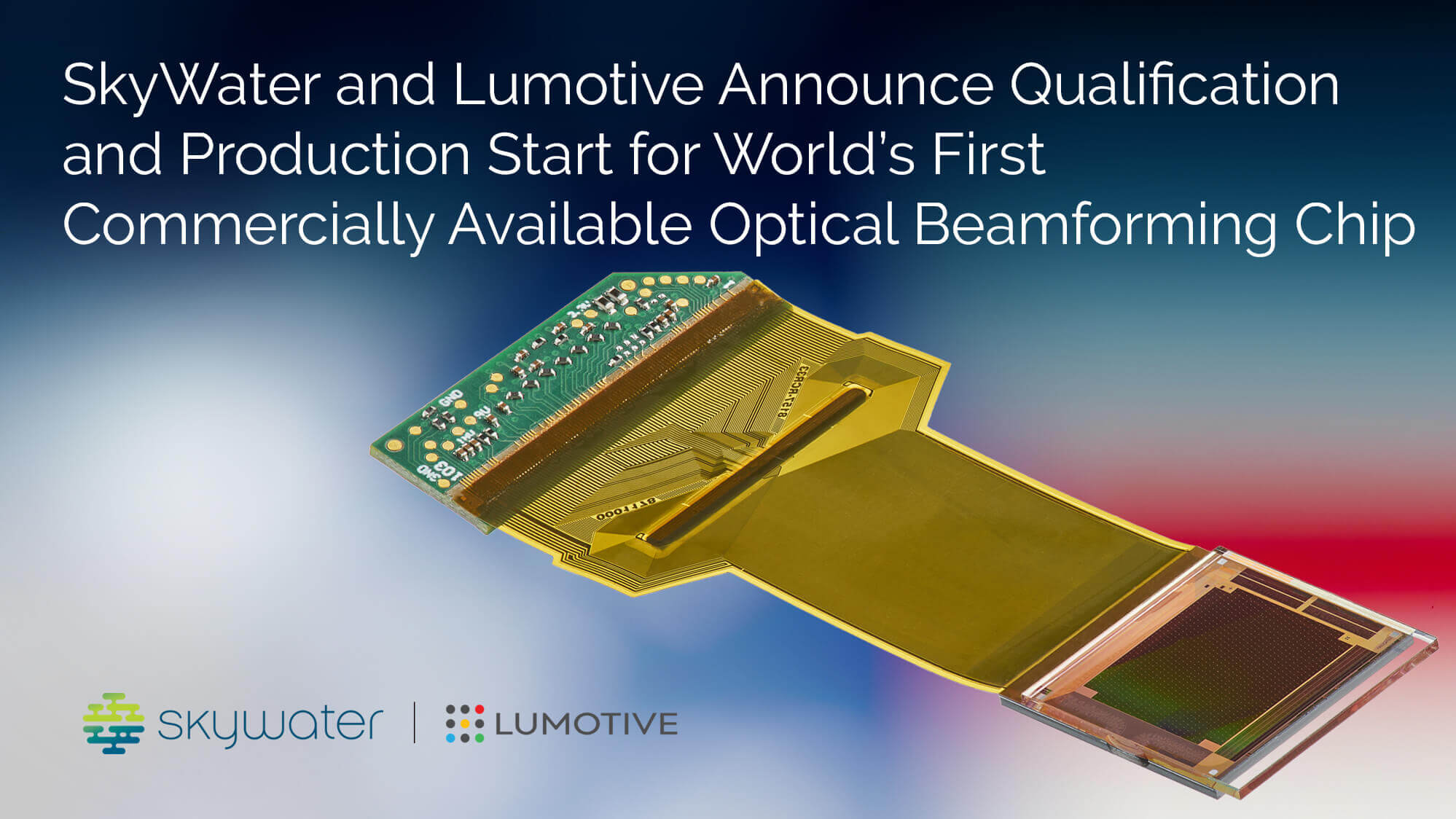 SkyWater and Lumotive Announce Qualification and Production Start for World’s First Commercially ...