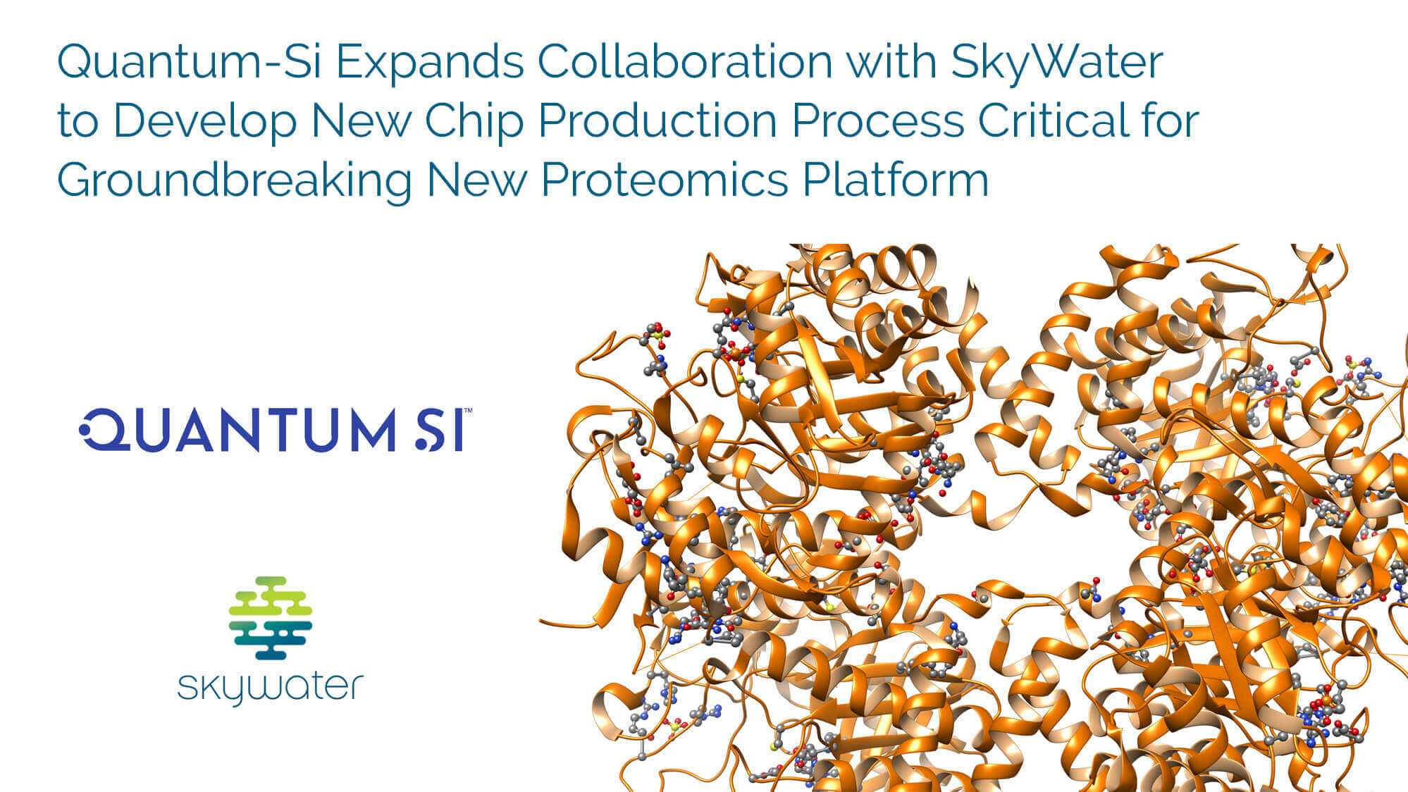 Quantum-Si Expands Collaboration with SkyWater to Develop New Chip Production Process Critical ...