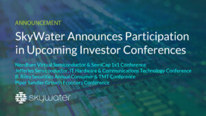 Press Releases | SkyWater Technology