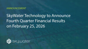 Press Releases | SkyWater Technology